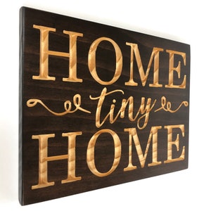 Carved Wood Sign - Tiny Home Sign - Wood Sign With Saying- Unique Gift ...