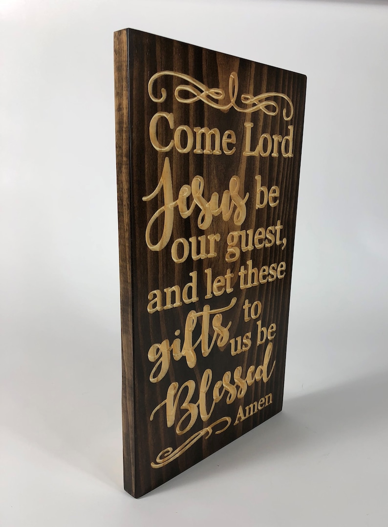 Wooden Signs With Sayings Come Lord Jesus Sign Dinner - Etsy