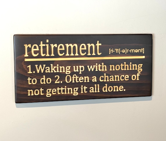 Retirement Sign Definition Wall Art Carved Wooden Sign - Etsy