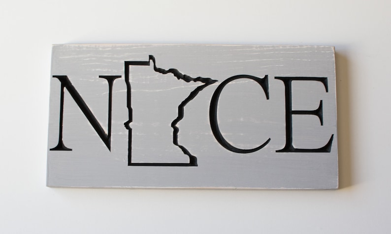 Carved Wooden Sign minnesota Nice Sign Engraved Wood Sign - Etsy