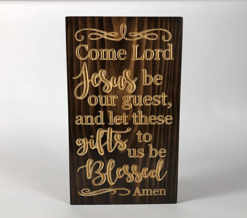Wooden Signs With Sayings Come Lord Jesus Sign Dinner - Etsy