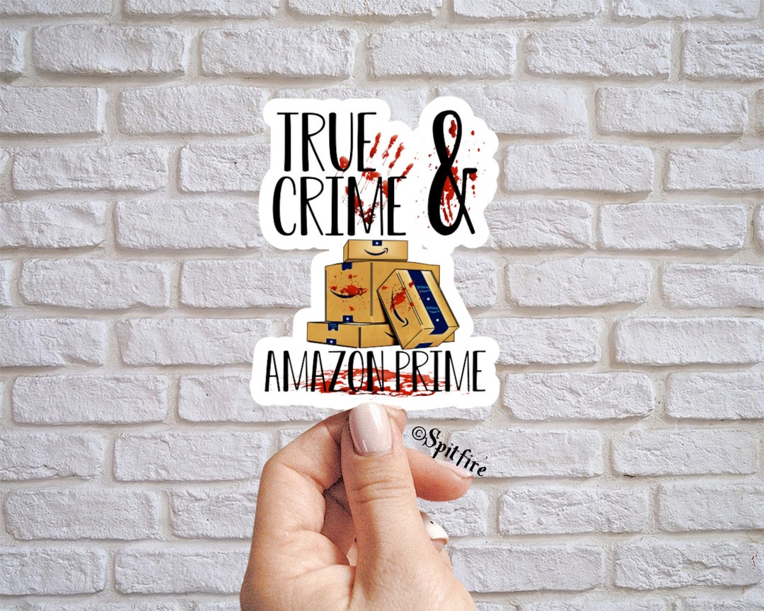 True Crime and Amazon Prime Sticker- Crime Documentary, Murder Shows ...