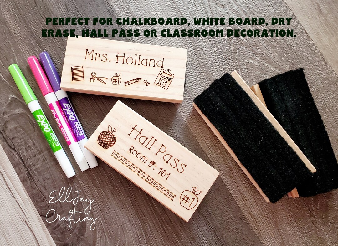 Custom Eraser Teacher Desk Sign, Chalkboard, White Board, Hall Pass ...