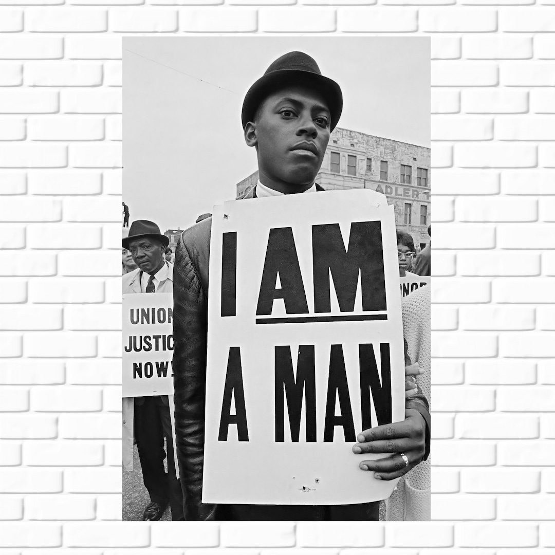 Civil Rights Movement Print: 'I AM A MAN' - Black History Poster - Etsy