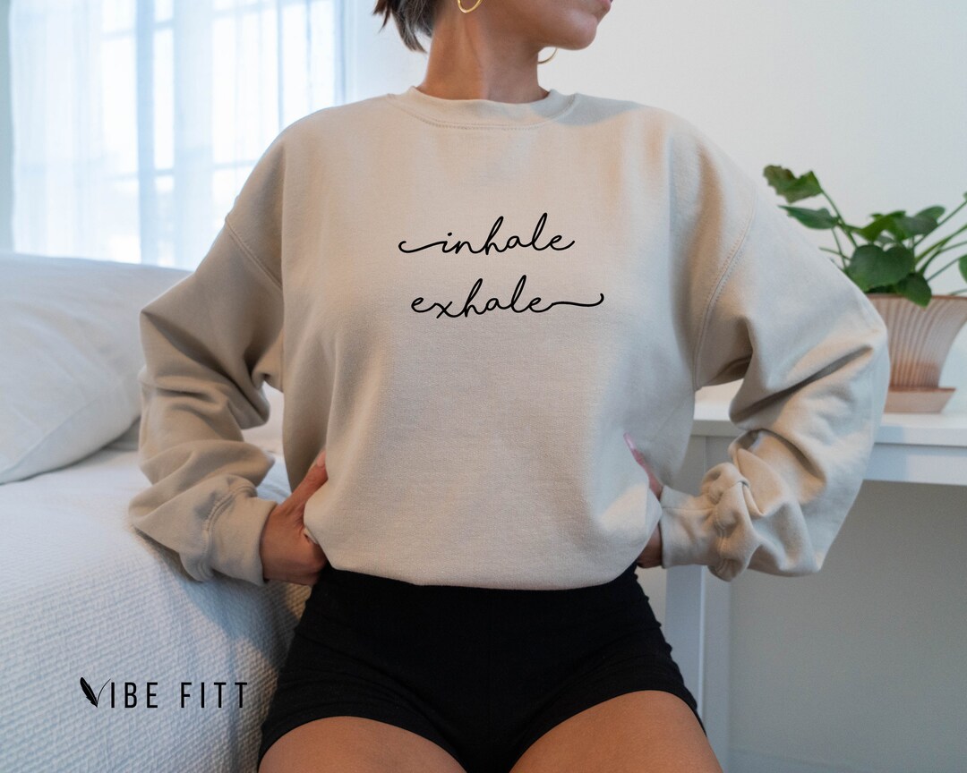 Inhale Exhale Sweater, Funny Sweater, Yoga Top, Yoga Sweater, Yoga ...