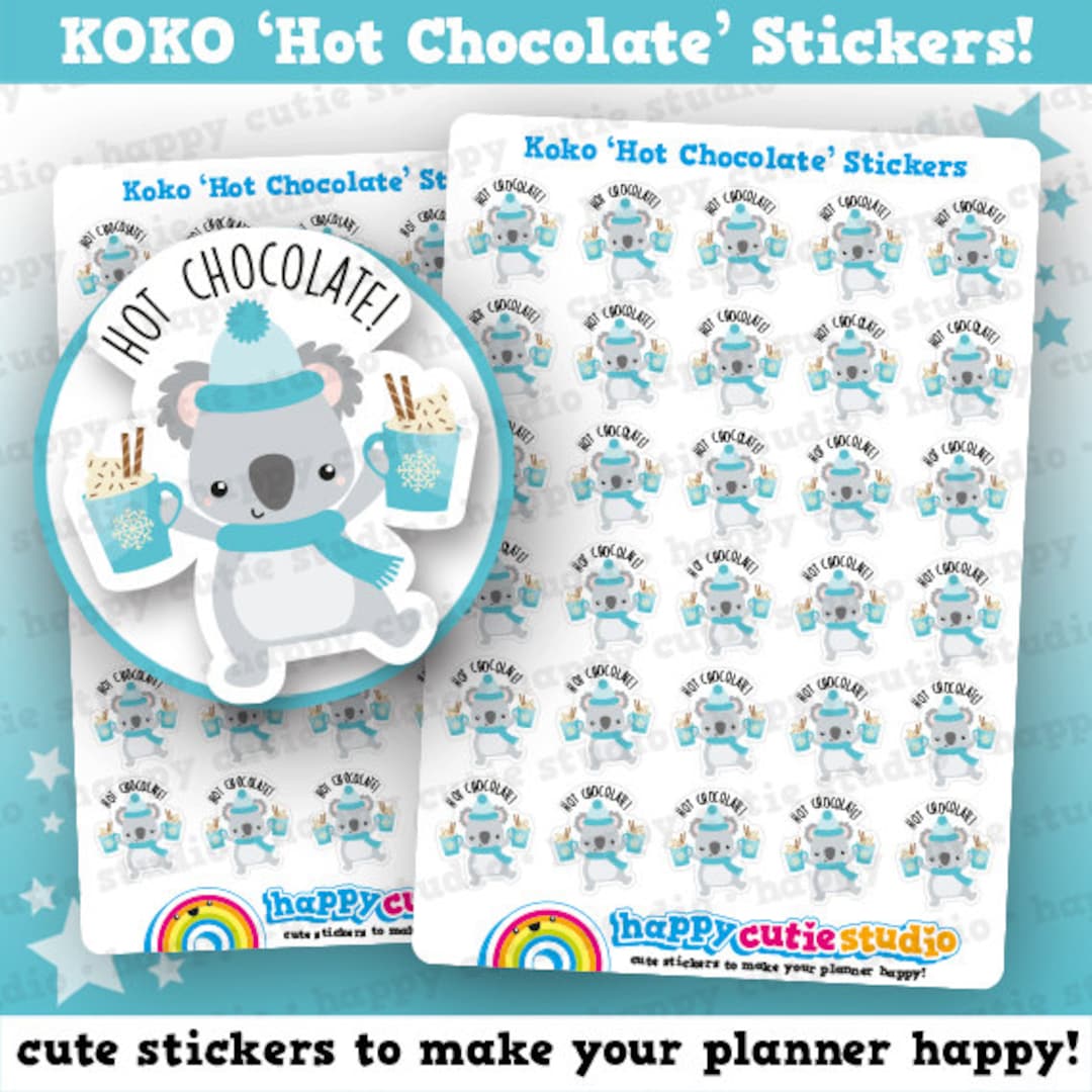 30 Cute Koko the Koala 'hot Chocolate' Planner Stickers - Etsy