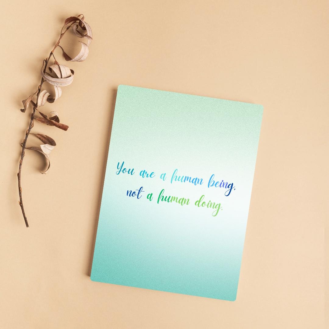 You Are a Human Being Not a Human Doing Journal, Mental Health Journal ...