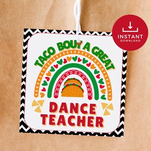 Taco Bout Dance Teacher Appreciation Tag, Dance Teacher Gift Tag ...