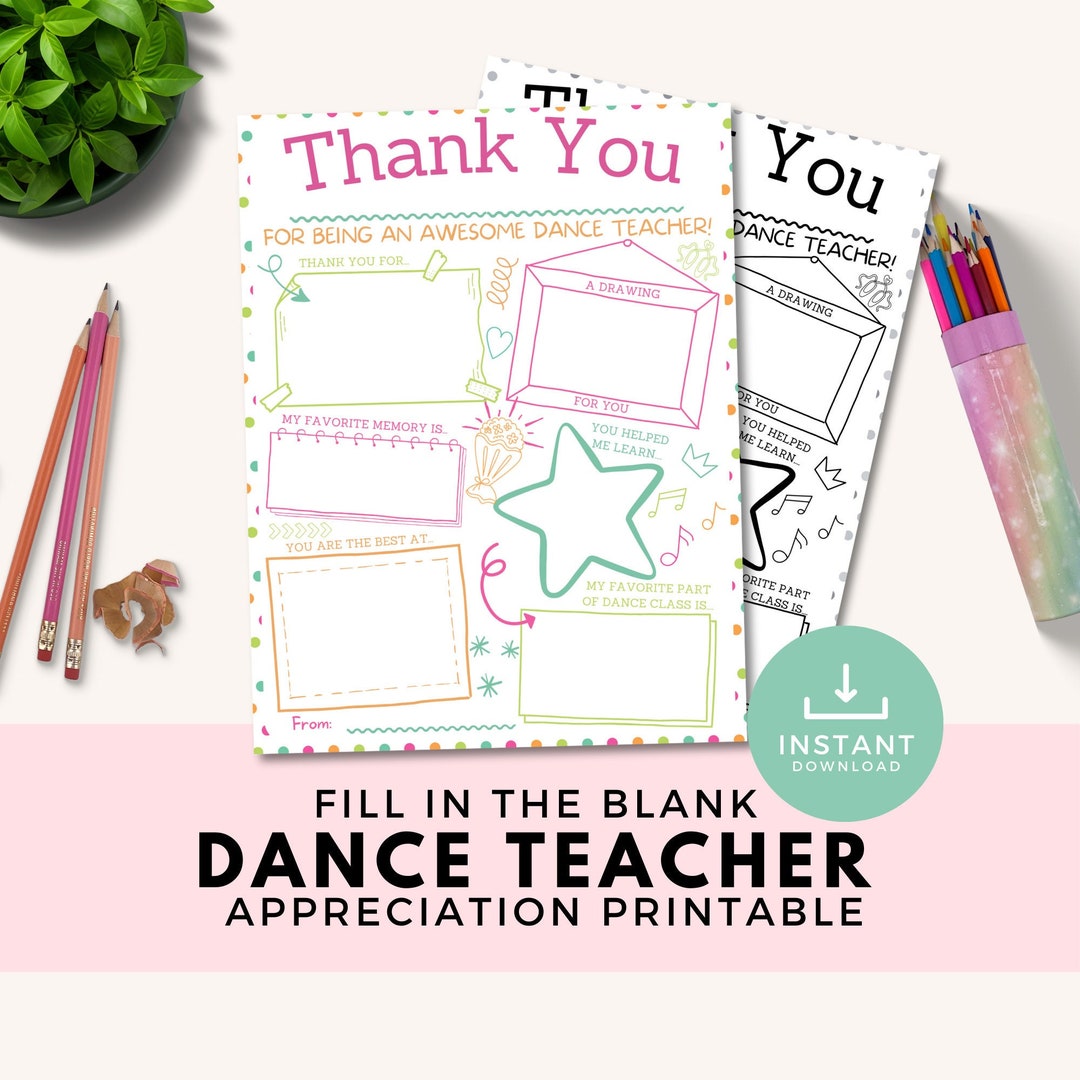 Dance Teacher Appreciation Printable - Fill in the Blank Thank You ...