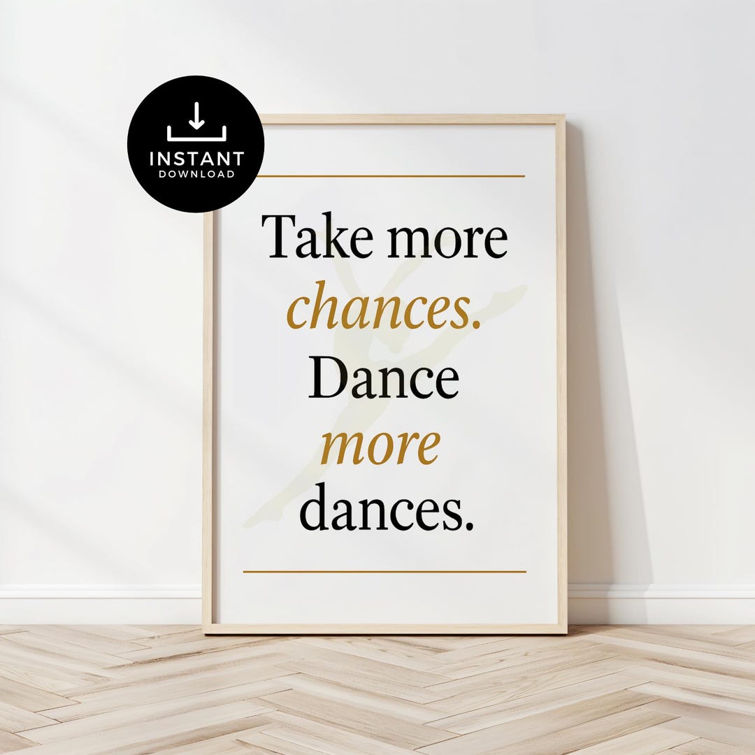 Arte mural imprimible con frase de baile: "Arriésgate, baila más ...