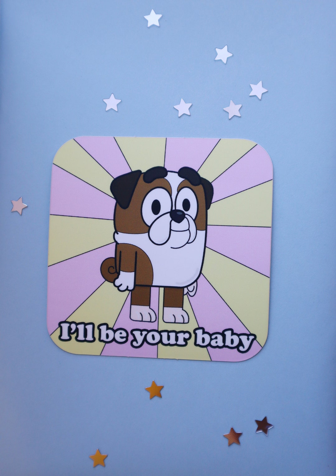 I'll Be Your Baby Winton From Bluey Matte Vinyl Sticker! - Etsy