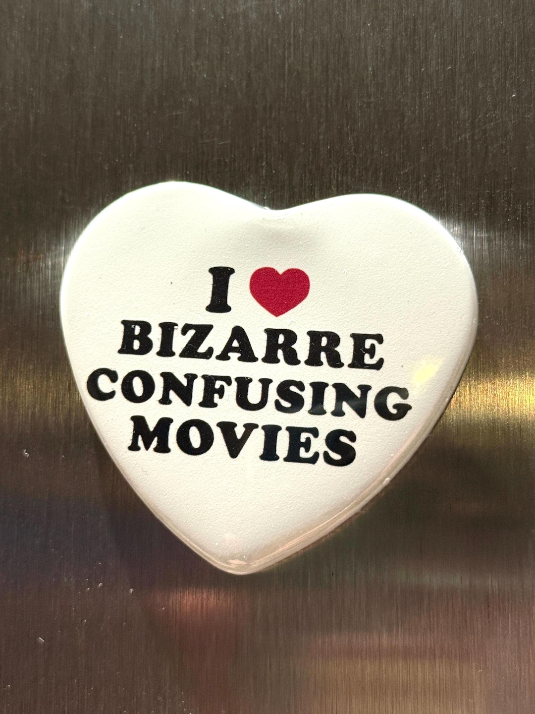 I Love Bizarre Confusing Movies Fridge Magnet - Etsy