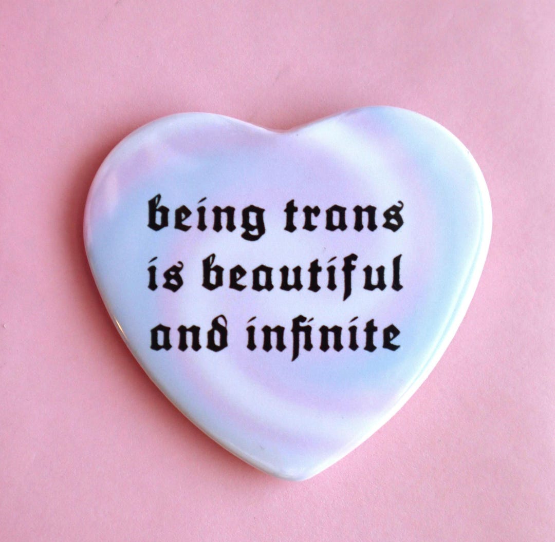 Being Trans is Beautiful and Infinite Heart Pin Badge - Etsy