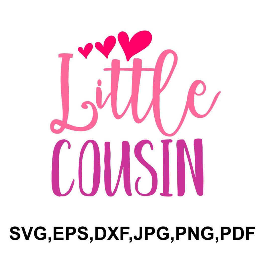Little Cousin Svg File Cousin Design Cousin Cameo and - Etsy