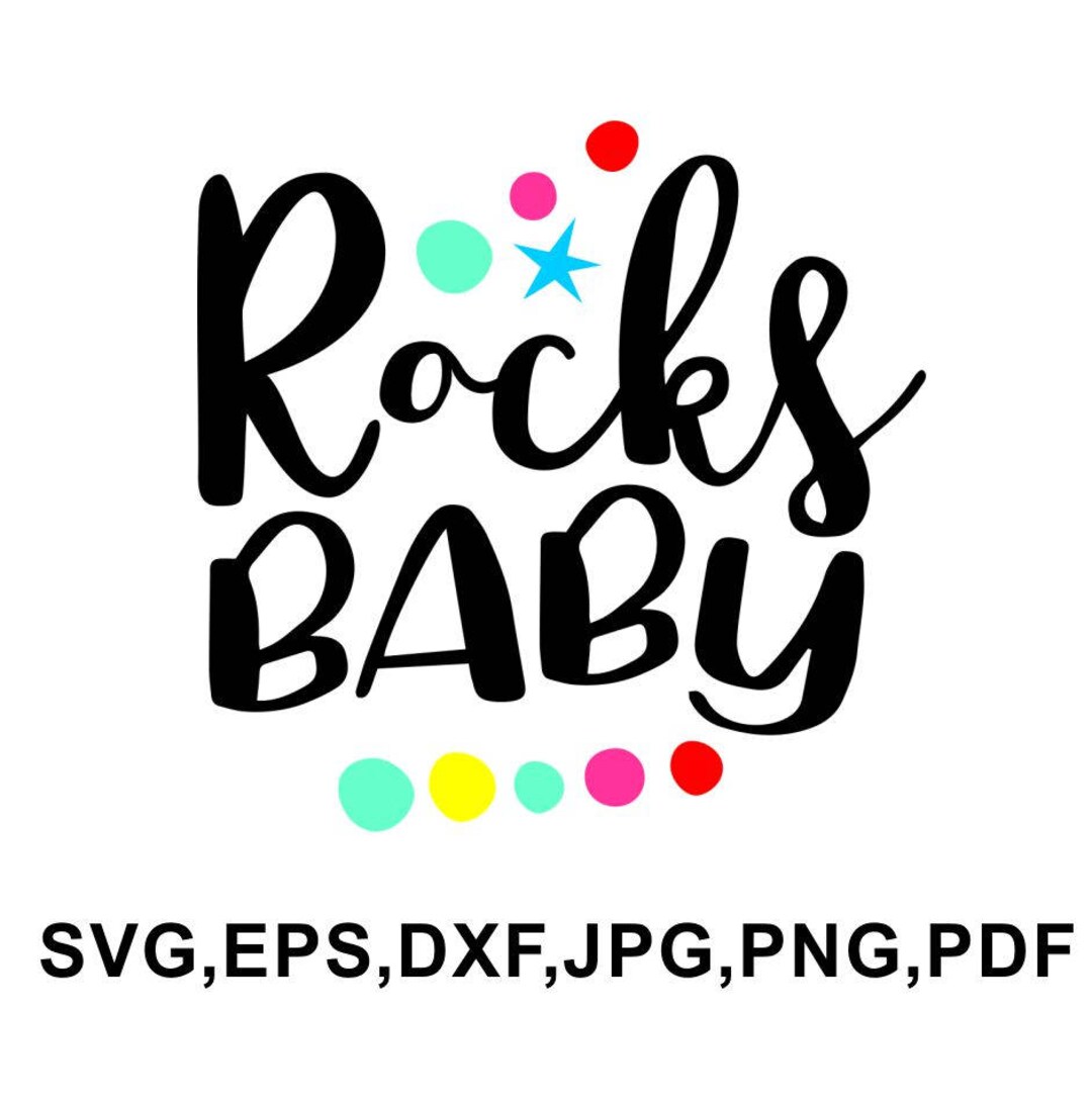 Rock Baby Svg File Rock Baby Tshirt Design Rock Baby Cameo and Cricut ...