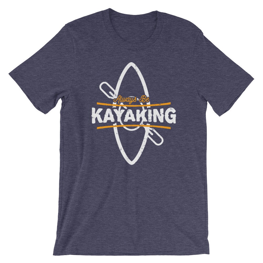 Kayaking Shirt for Avid Paddlers Kayak Fans Kayaking Tshirt - Etsy