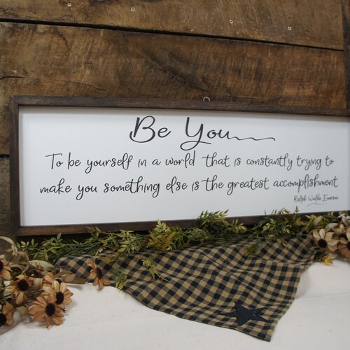 Be You Ralph Waldo Emerson Quotes Ralph Emerson Signs - Etsy