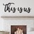 This is Us Sign, This is Us Wall Decor, This Us Wall Hanging, This is ...