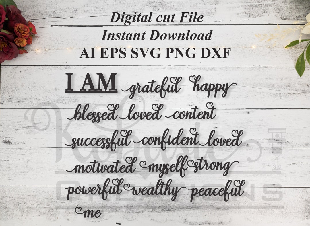 Affirmation Words Vector Cut File, I Am Phrases, DIY Wall Art Hanging ...