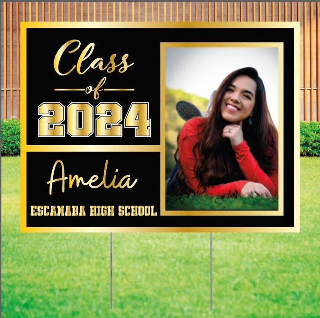 Class of 2024 Graduating Senior Yard Signs With Picture, Gold & Black ...