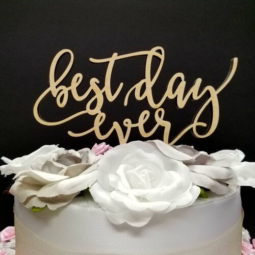 Best Day Ever Cake Topper - Etsy