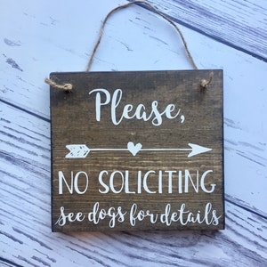 No Soliciting Dogs Sign, See Dogs for Details Sign Arrow, Front Door ...