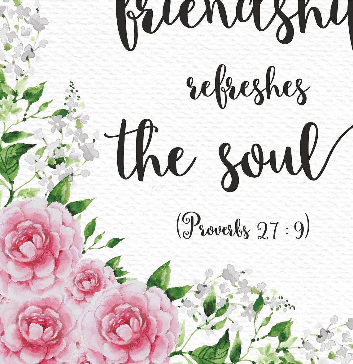 A sweet friendship refreshes the soul Proverbs 27:9 Bible | Etsy
