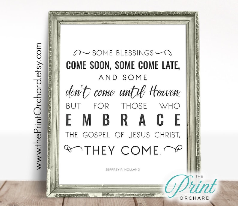 Some Blessings Come Soon, Some Blessings Come Late Until Heaven ...
