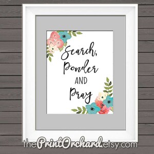 Search Ponder & Pray - 8x10 Printable LDS Primary Song Quote Hymn Print ...