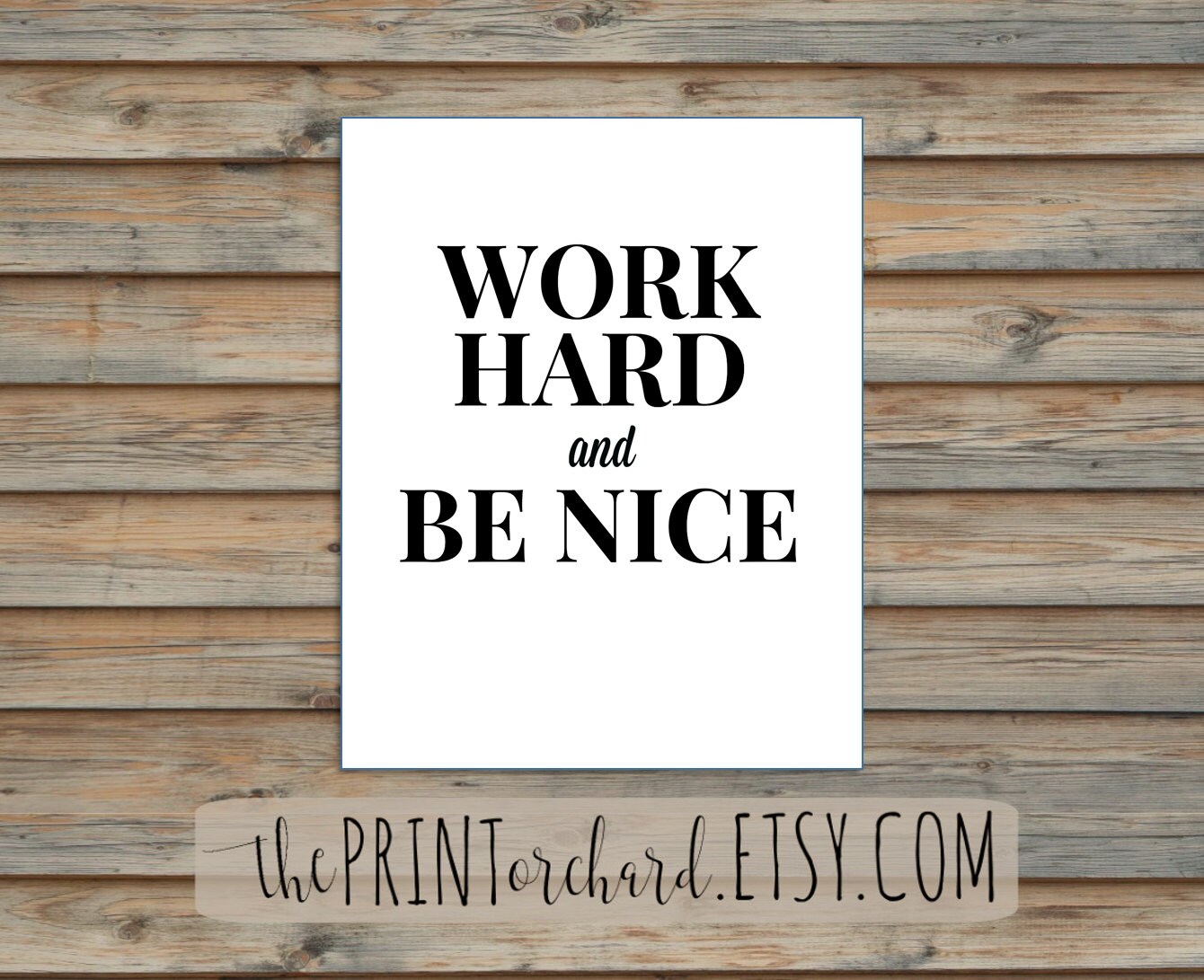 Work Hard and Be Nice Printable, Office Decor, Work Art Poster, Desk ...