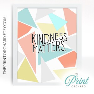 Kindness Matters Kindness Quotes Classroom Art PRINTABLE, Be Kind ...