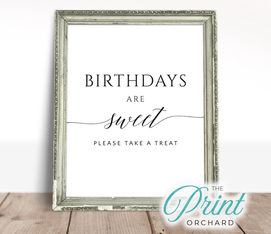 Birthdays Are Sweet Birthday Party Sign Birthday Favors Sign - Etsy
