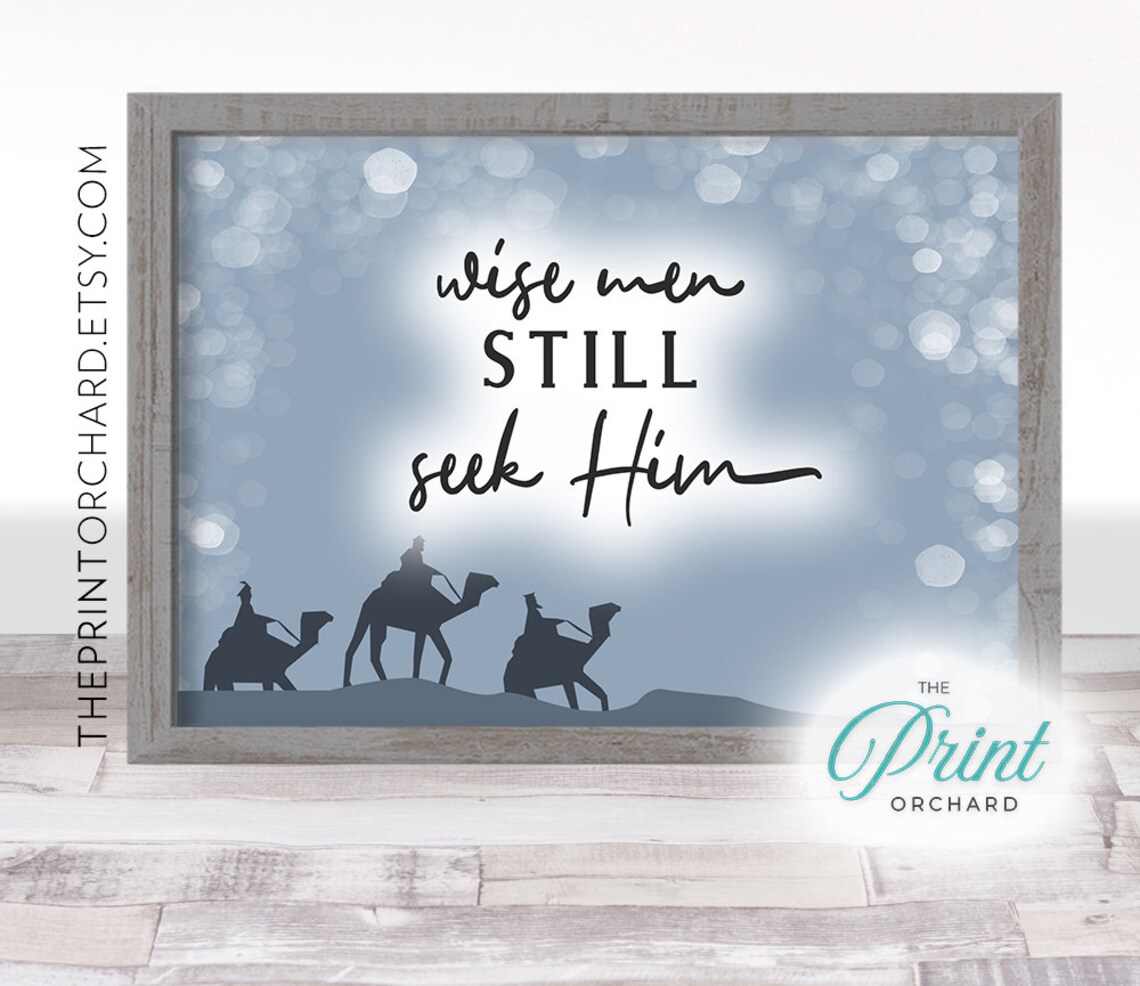 Wise Men Still Seek Him - Christmas Printable Art Wise Men Star of ...