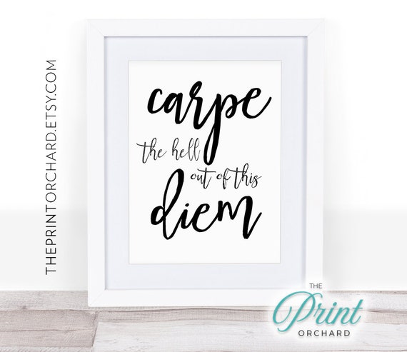 Funny Seize The Day Quotes