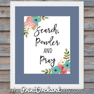 Search Ponder & Pray - 8x10 Printable LDS Primary Song Quote Hymn Print ...