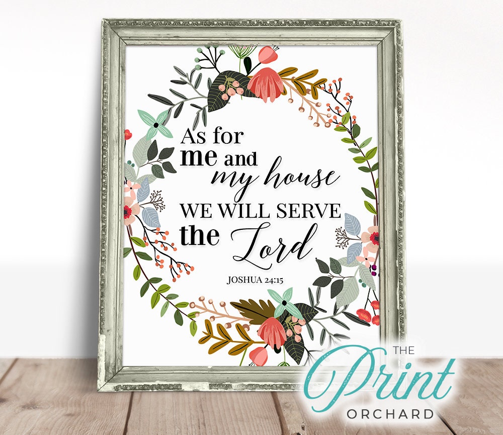 Joshua 24:15 Art, as for Me and My House We Will Serve the Lord Art ...
