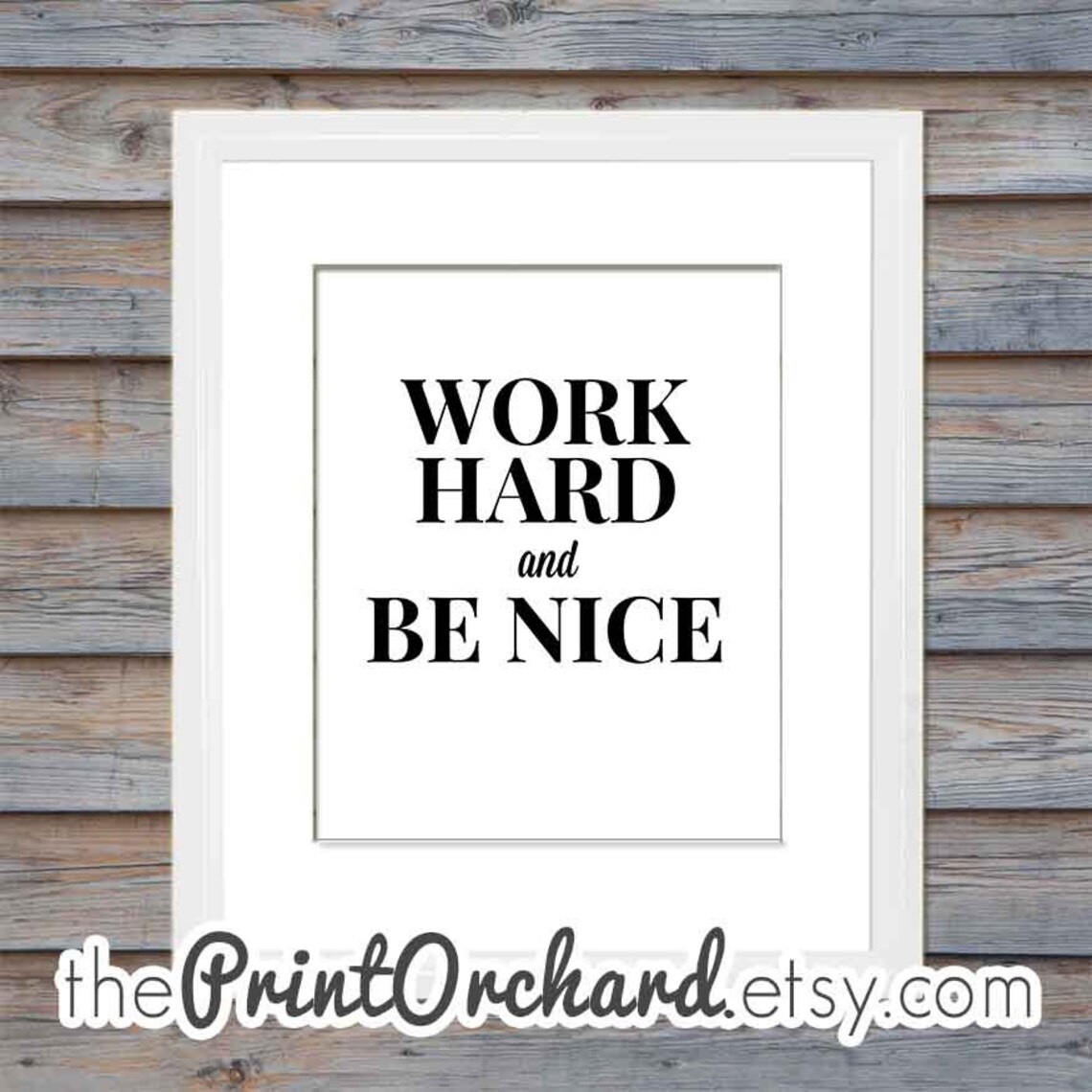 Work Hard and Be Nice Printable, Office Decor, Work Art Poster, Desk ...