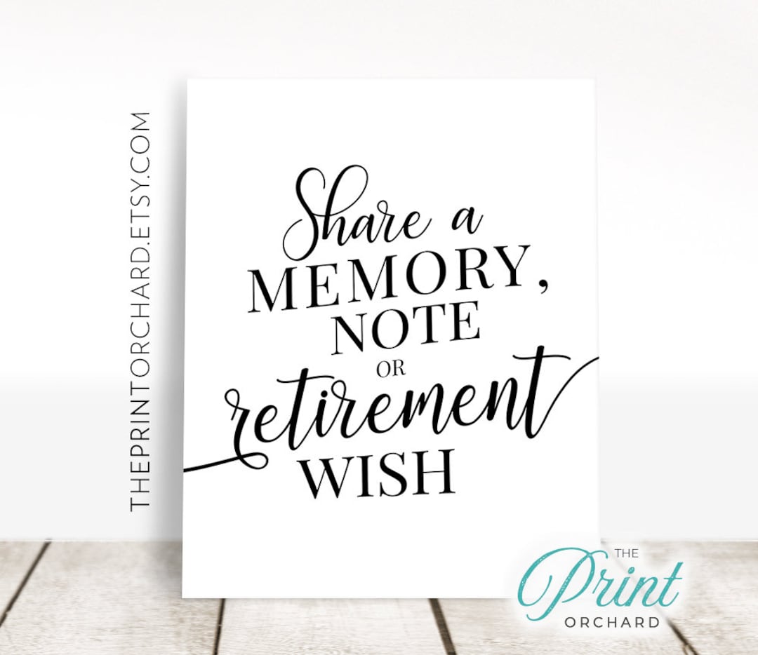 Retirement Sign Share A Memory, Note Retirement Wish Sign Retirement ...