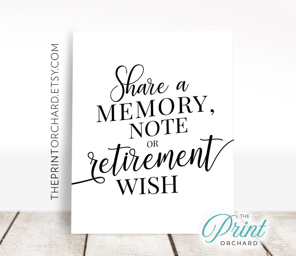 Retirement Sign Share A Memory, Note Retirement Wish Sign Retirement ...