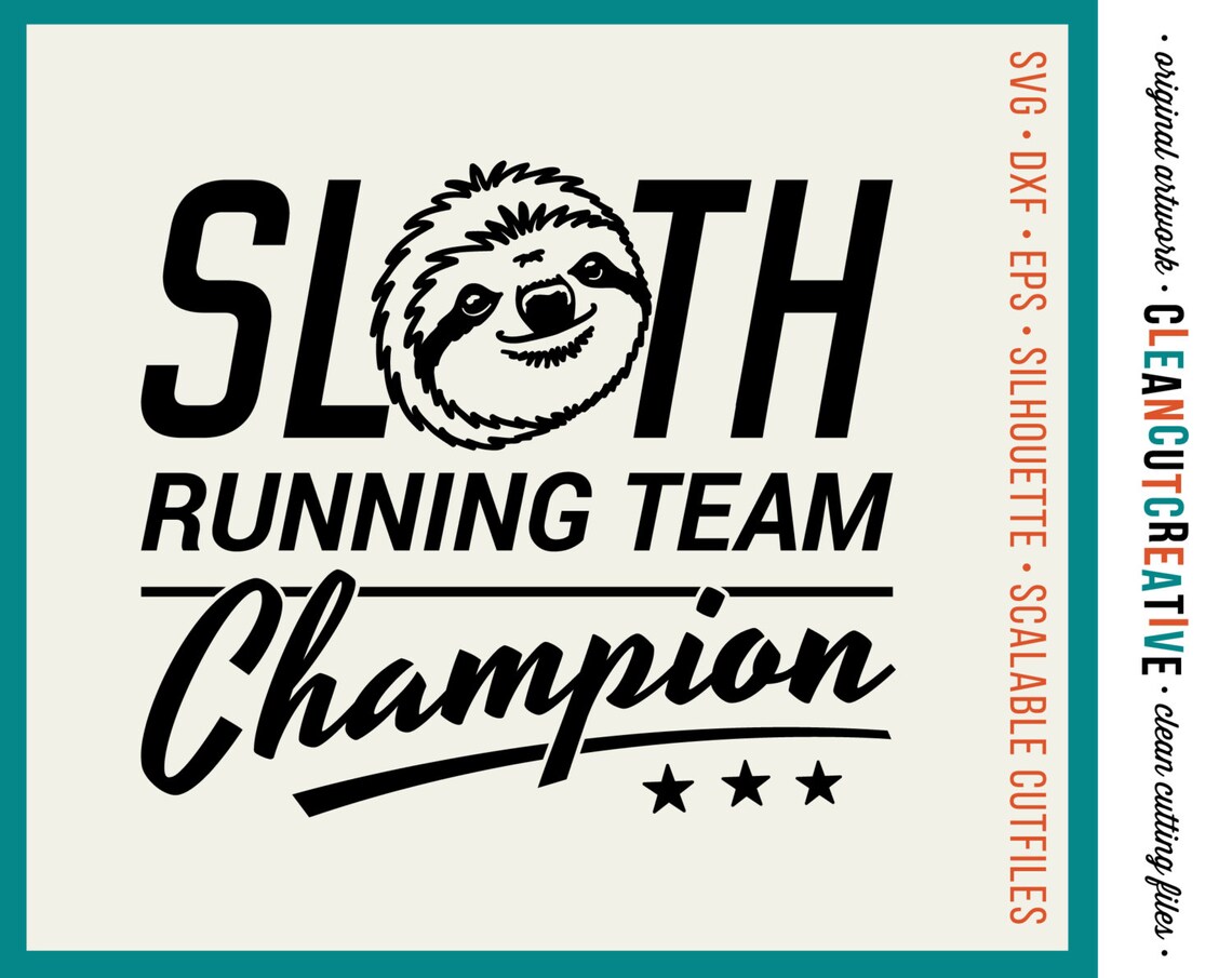 SVG Sloth Svg Funny Svg Sloth Running Team Champion Svg Heat - Etsy