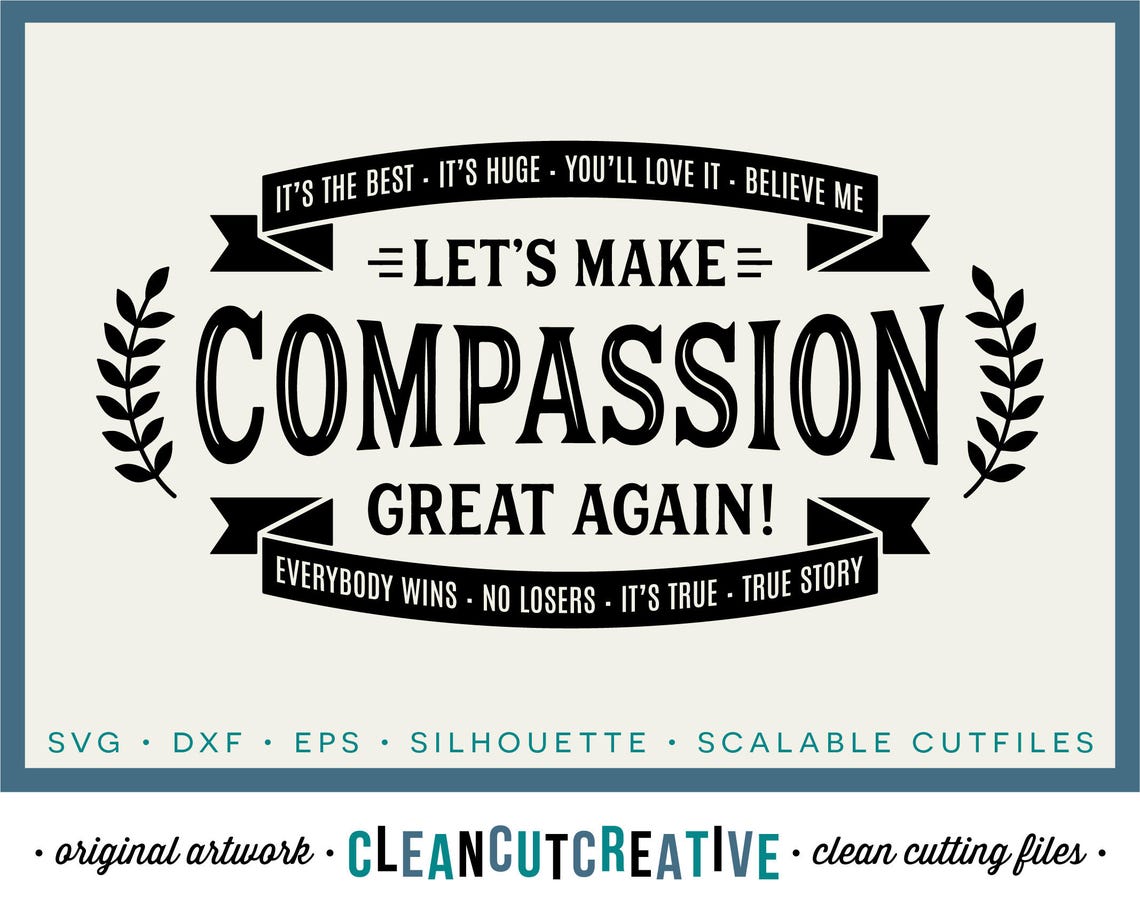 SVG Kindness Svg Funny Svg Compassion Tolerance Quote Svg | Etsy