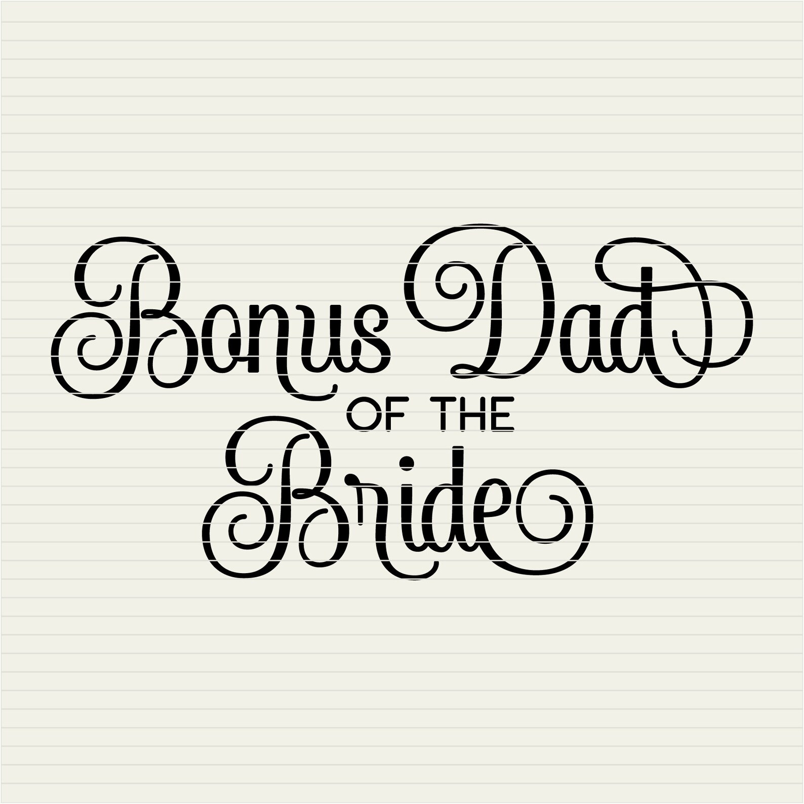 SVG Bonus Dad of the Bride Svg Stepfather of the Bride SVG - Etsy