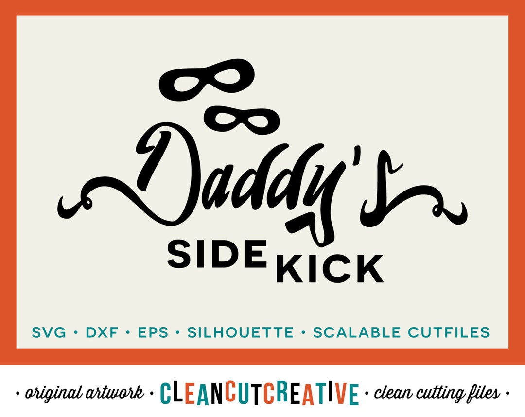 Svg Daddy and Me Svg Daddy's Sidekick Svg Superhero Svg Daddy Svg Mask ...