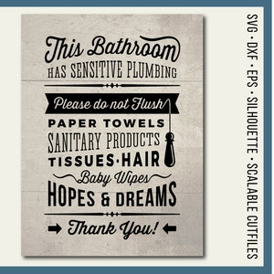 SVG Bathroom Sign Sensitive Plumbing - Do Not Flush Hopes & Dreams ...