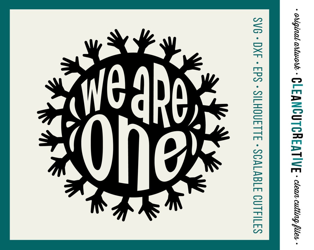 WE ARE ONE T-shirt Svg Quotes Svg Sayings Svg Dxf Png Inspirational ...