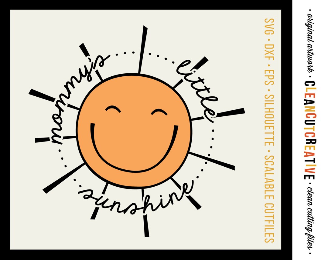 Svg Mommy's Little Sunshine Svg DXF EPS Png Kids T-shirt Cutfile Design ...