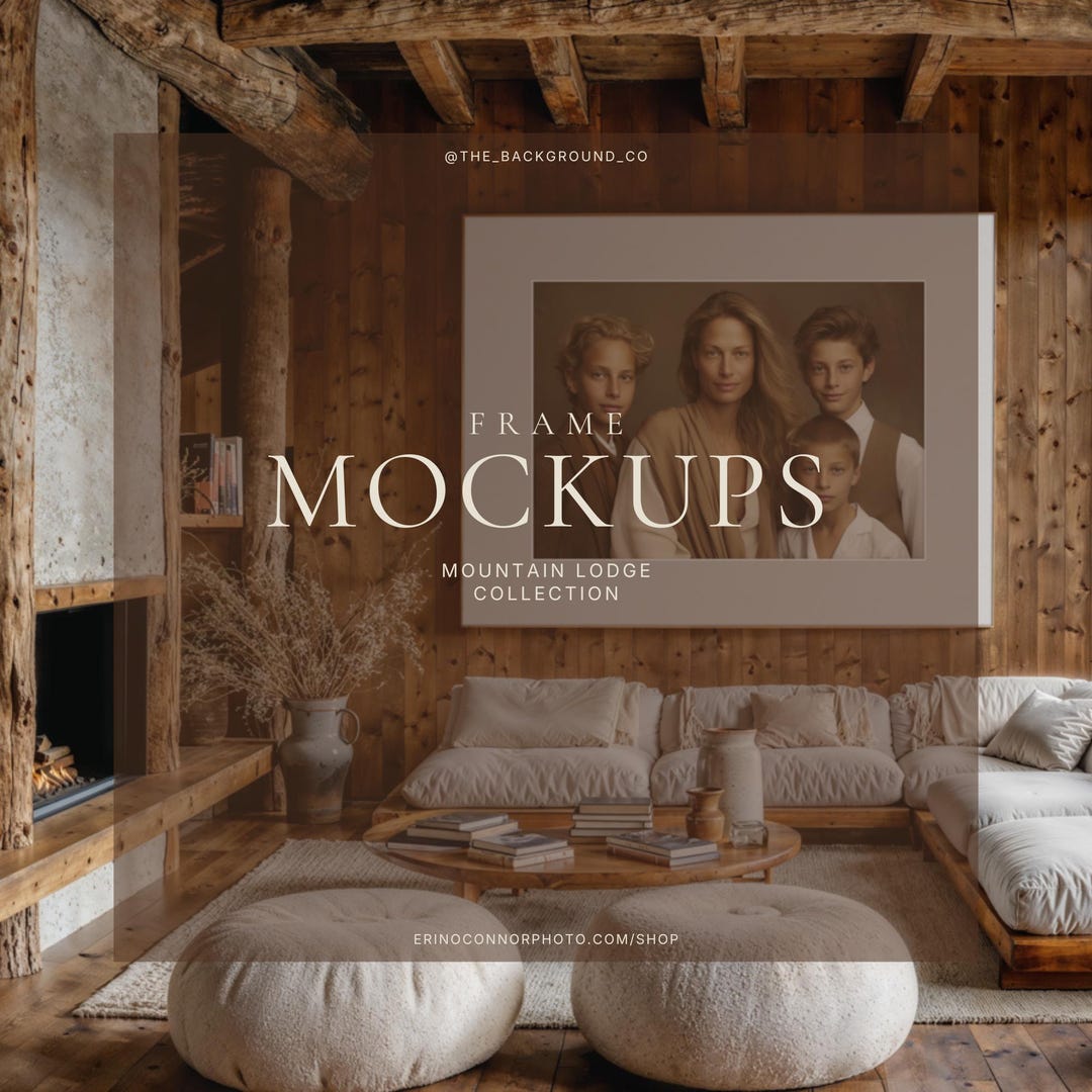 Digital Wall-art Frames & Room Mockups | 2 Log Cabin Mountain Lodge ...