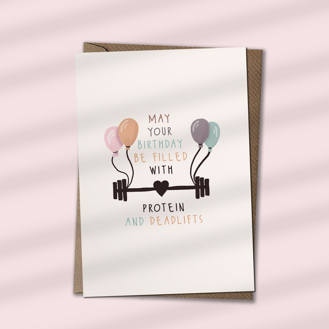 Protein and Deadlifts - Happy Birthday Card, Training Card, Gym Card ...