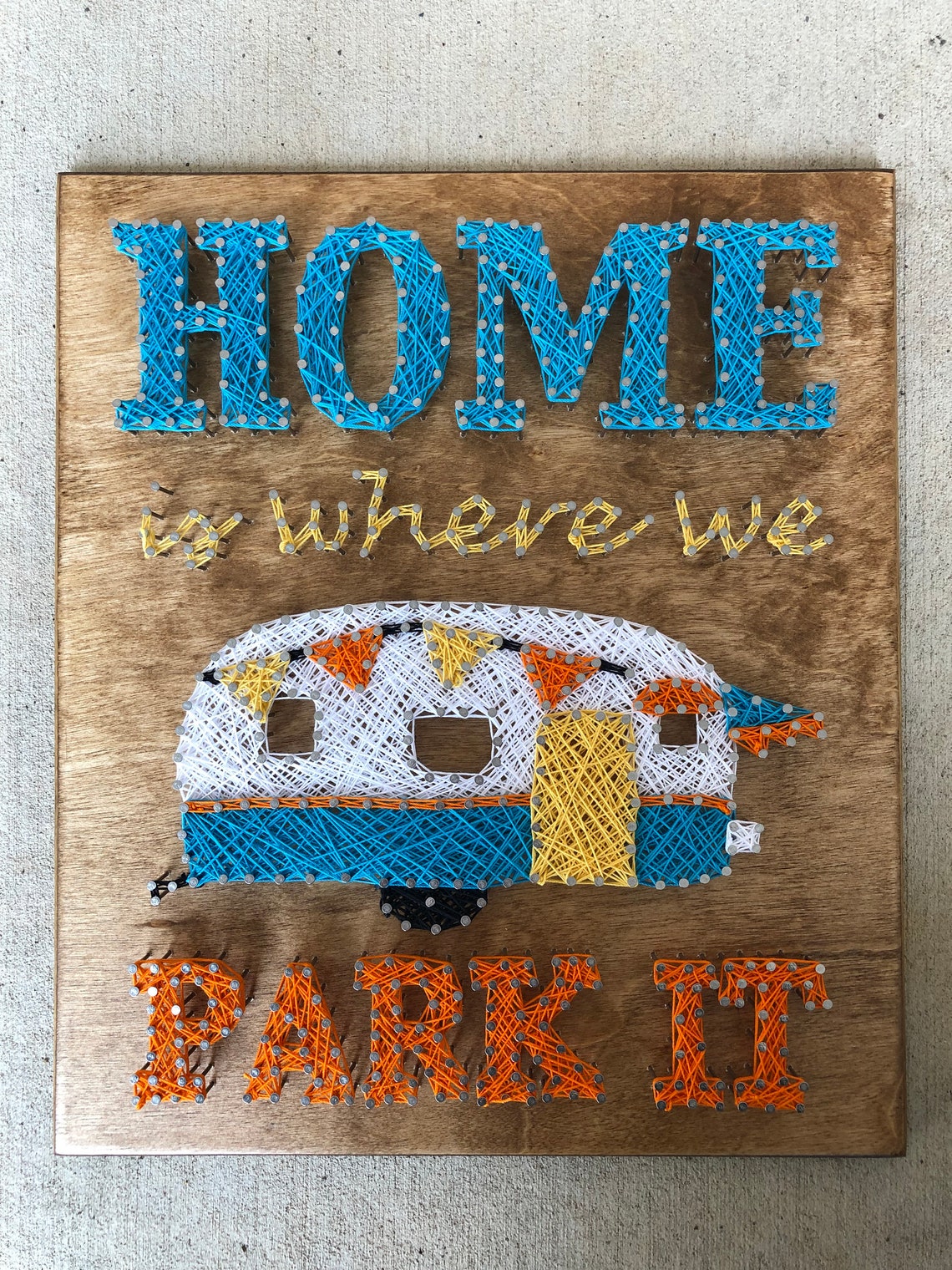 Custom Made to Order String Art Home is Where We Park It - Etsy