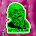 Robocop - Melting Man Sticker- Don't Touch Me Man - Etsy